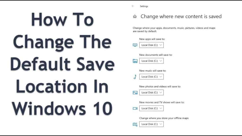How To Change The Default Save Location In Windows 10 – EasyPCMod