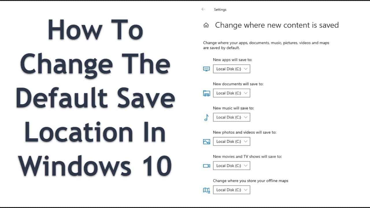 How To Change The Default Save Location In Windows 10 - EasyPCMod