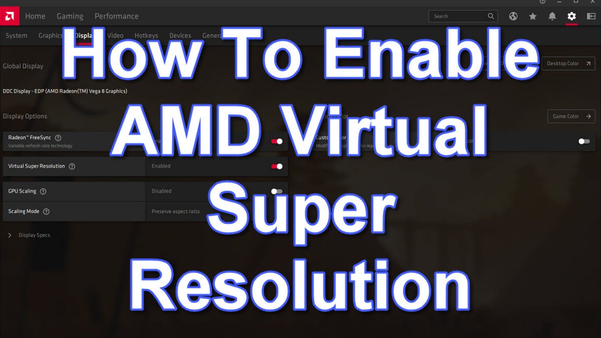 Amd radeon settings virtual super resolution - logisticsvol