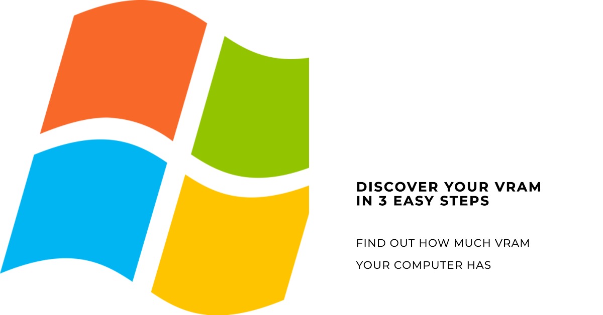 How Much VRAM Do I Have? 3 Easy Methods to Find Out on Your Computer - EasyPCMod