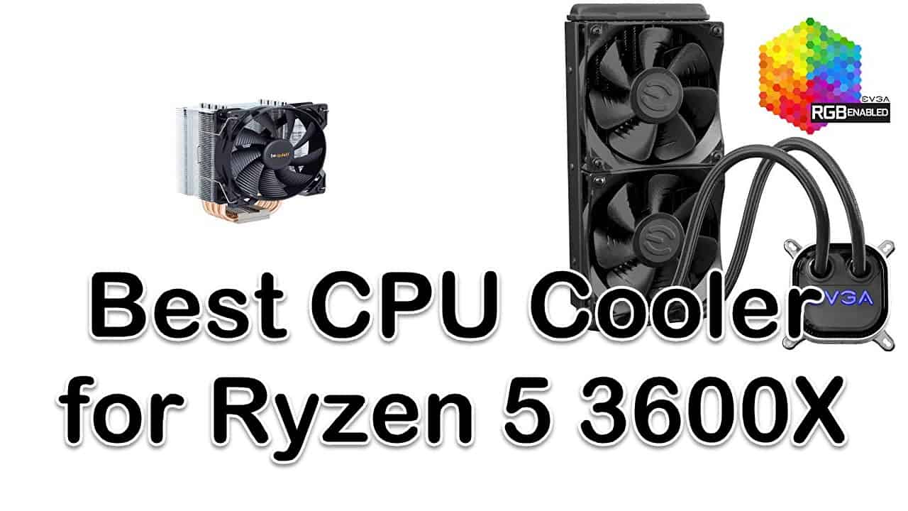 6 Best Cpu Cooler For Ryzen 5 3600x Easypcmod