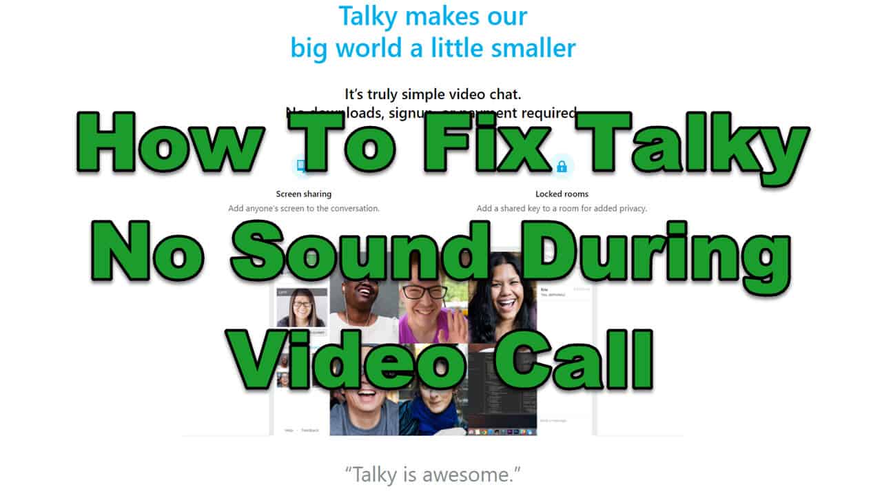How To Fix Talky No Sound During Video Call - EasyPCMod